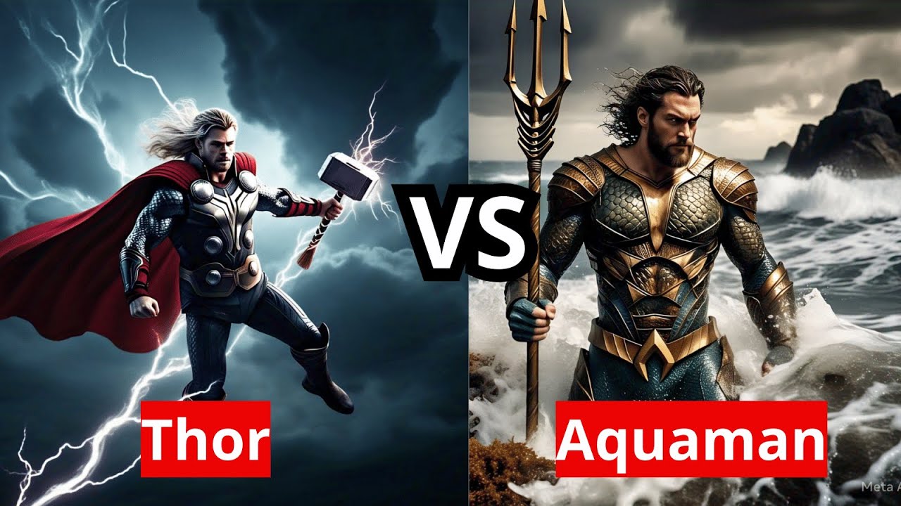 Thor vs Aquaman: The Ultimate Clash of Storm and Sea - YouTube