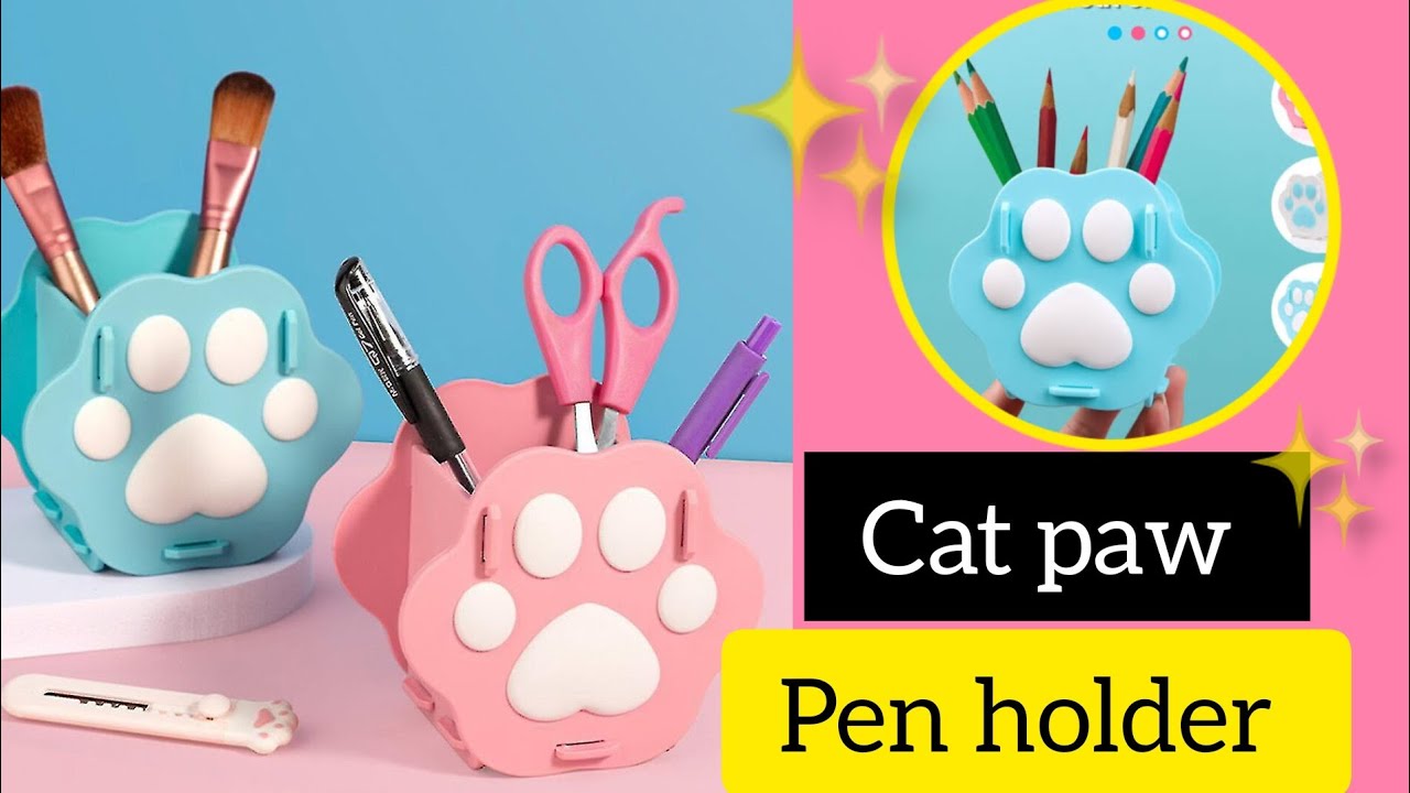 How to make pen holder || 😍cute pen holder making || cat paw pen stand making || pen stand - YouTube