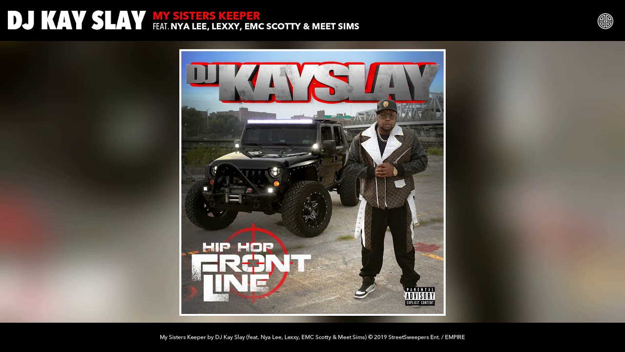 DJ Kay Slay - My Sisters Keeper (Audio) - YouTube