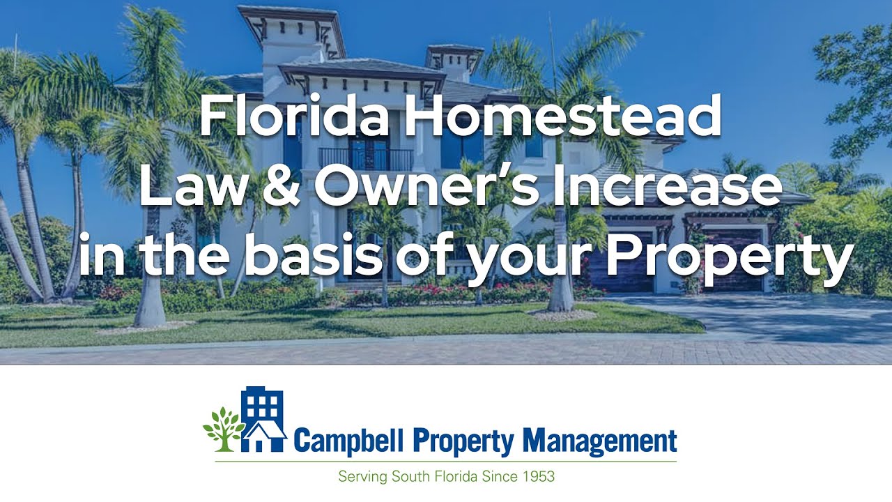 Florida Homestead Law & Owner’s Increase in the Basis of Your Property ...