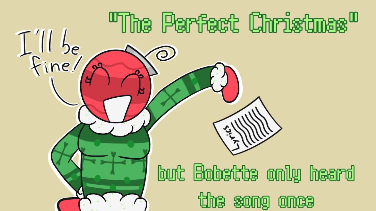 (COVER) "The Perfect Christmas" but Bobette only heard the song once ...