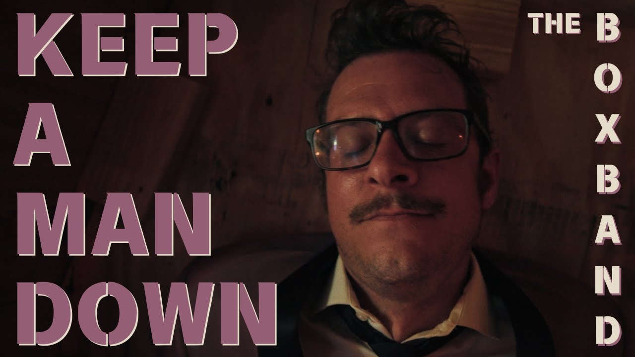 The Box Band - Keep a Man Down (Official Video) - YouTube