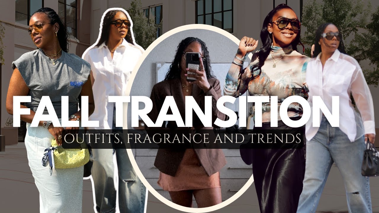 Fall Transition Styling Tutorial - YouTube