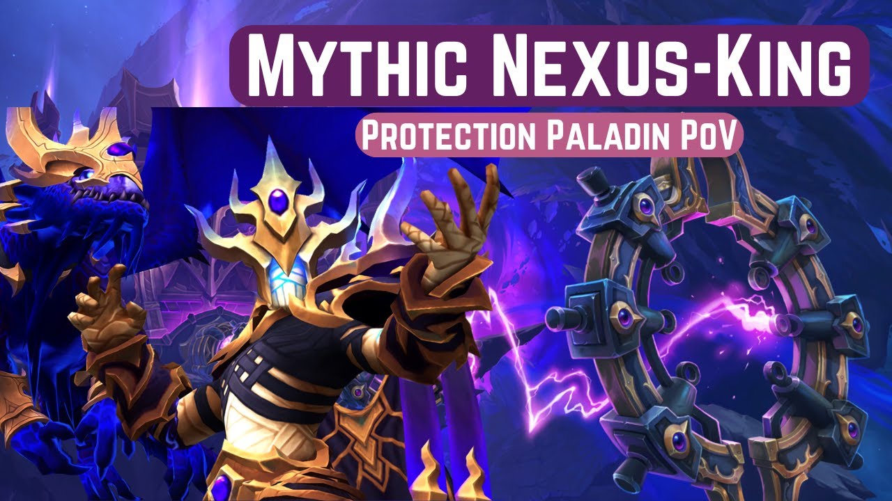 Mythic Nexus-King Salhadaar | Manaforge Omega | Prot Paladin PoV - YouTube