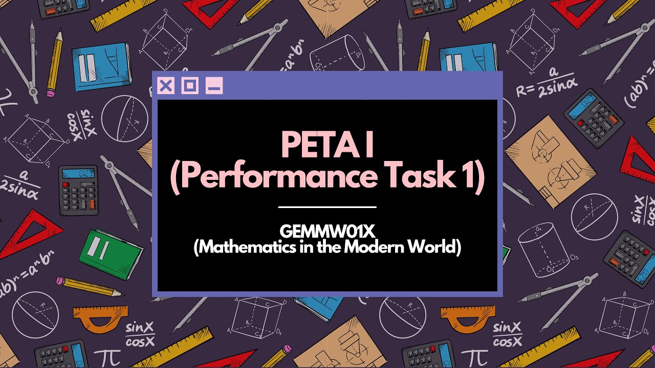 GEMMW01X (Mathematics in the Modern World) - PETA 1 - YouTube