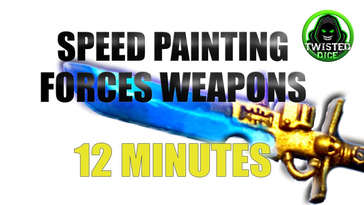 SPEED PAINTING Force Weapons in 12 minutes - YouTube