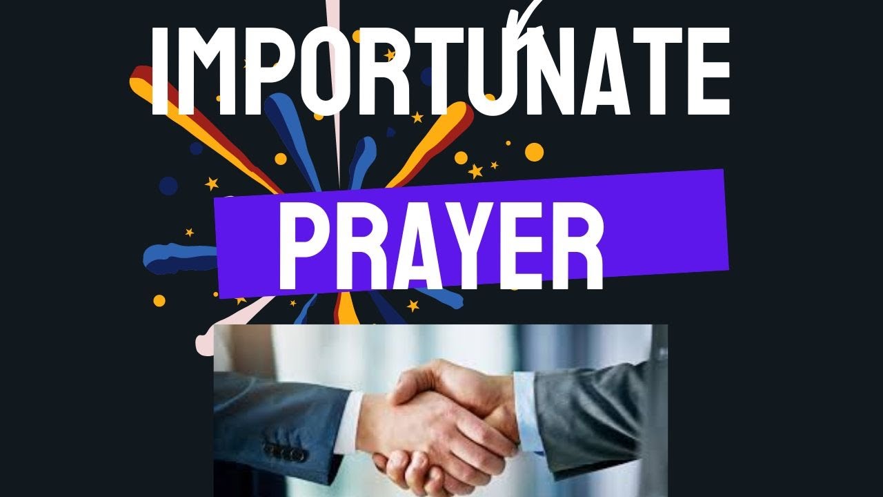 The Prevailing Power of Importunate Prayer #prayer #christianprayer ...