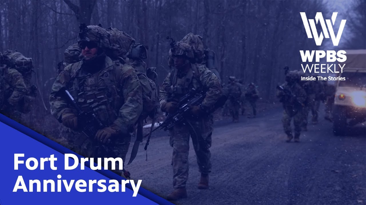 Fort Drum Anniversary | WPBS Weekly: Inside the Stories - YouTube