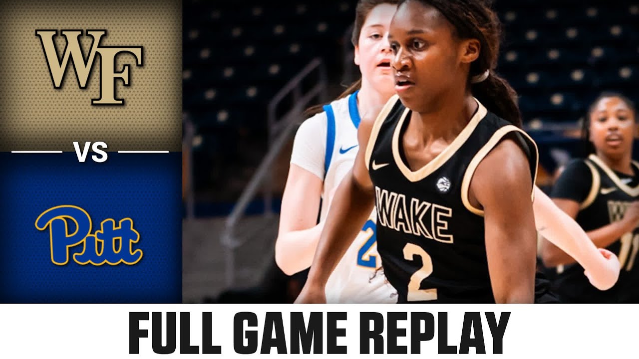 Wake Forest vs. Pitt Full Game Replay | 2023-24 ACC Women's Basketball ...
