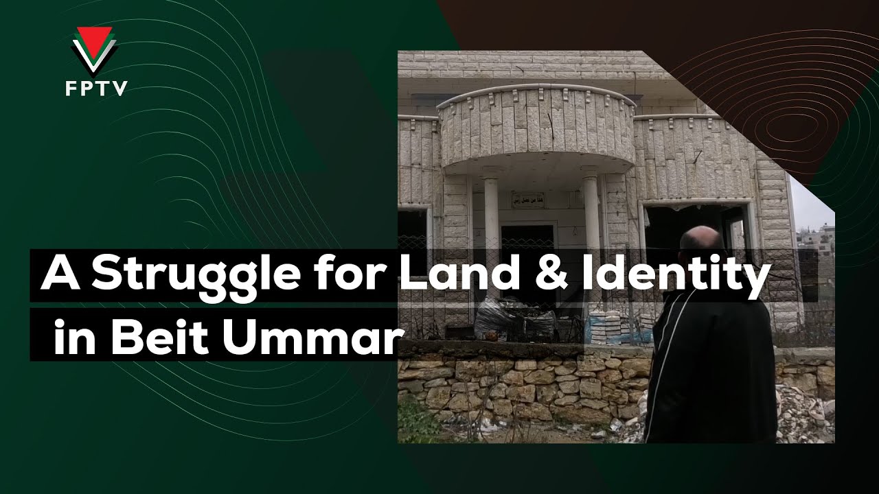 A Struggle for Land & Identity in Beit Ummar - YouTube