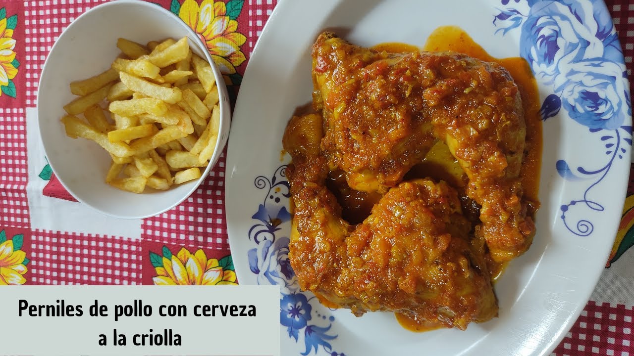 Perniles de pollo con cerveza a la criolla - YouTube