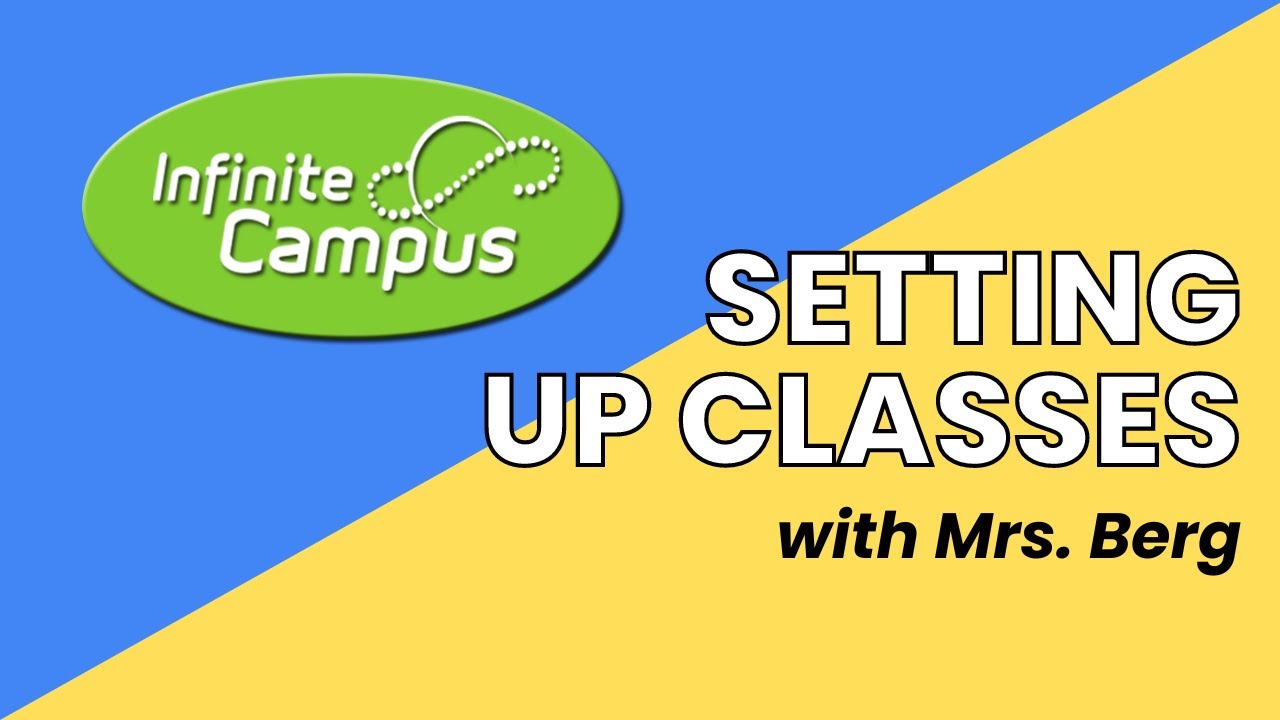 Setting up Classes in Infinite Campus - YouTube