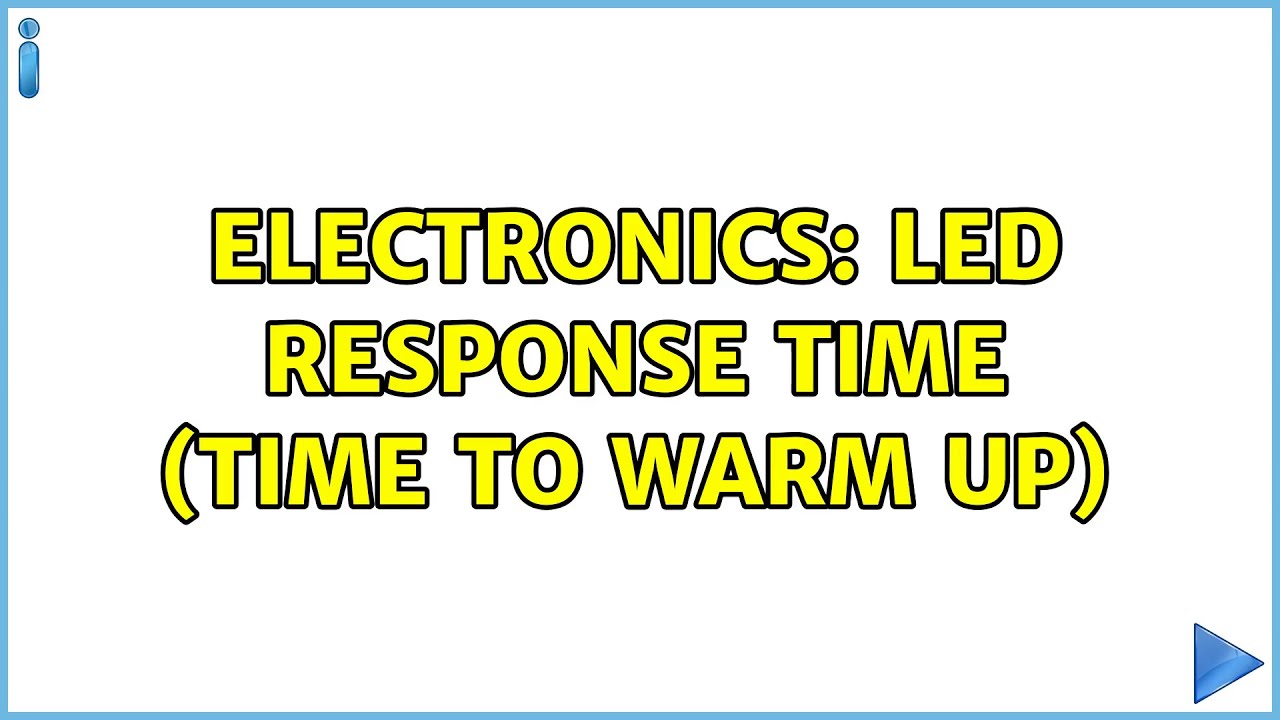 Electronics: LED response time (time to warm up) (2 Solutions!!) - YouTube