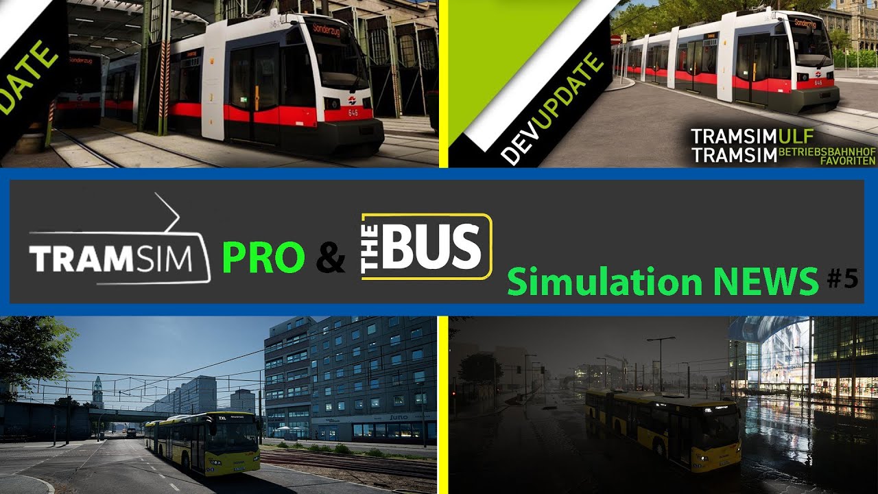 Simulation News #5: Tramsim Pro Update & The BUS TML released & roadmap ...