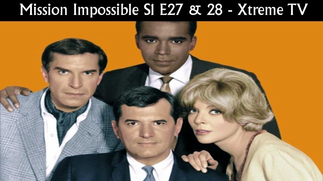 "The Traitor" / "The Psychic | Mission Impossible: S1-Ep.27 & 28 Recap ...