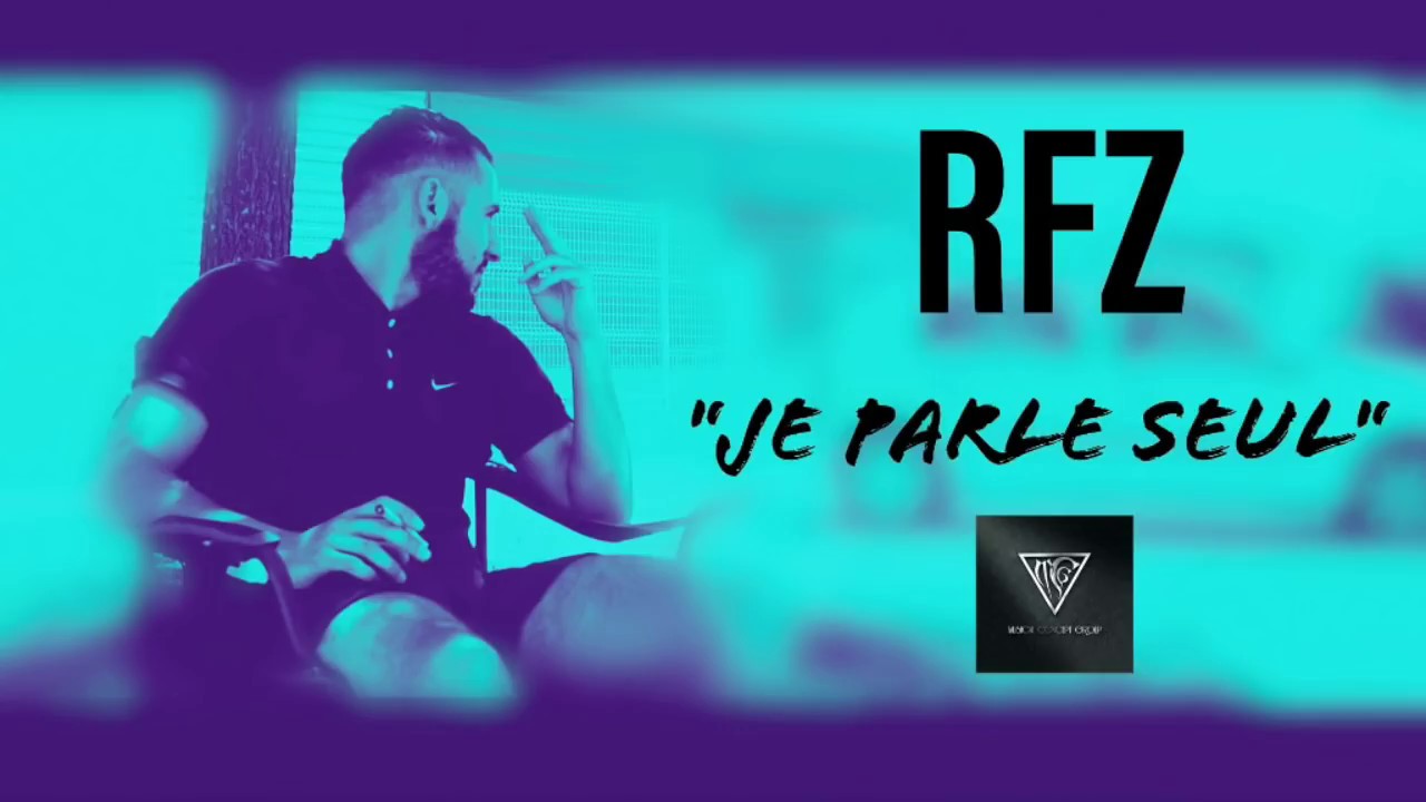 RFZ - Je parle seul - YouTube Music