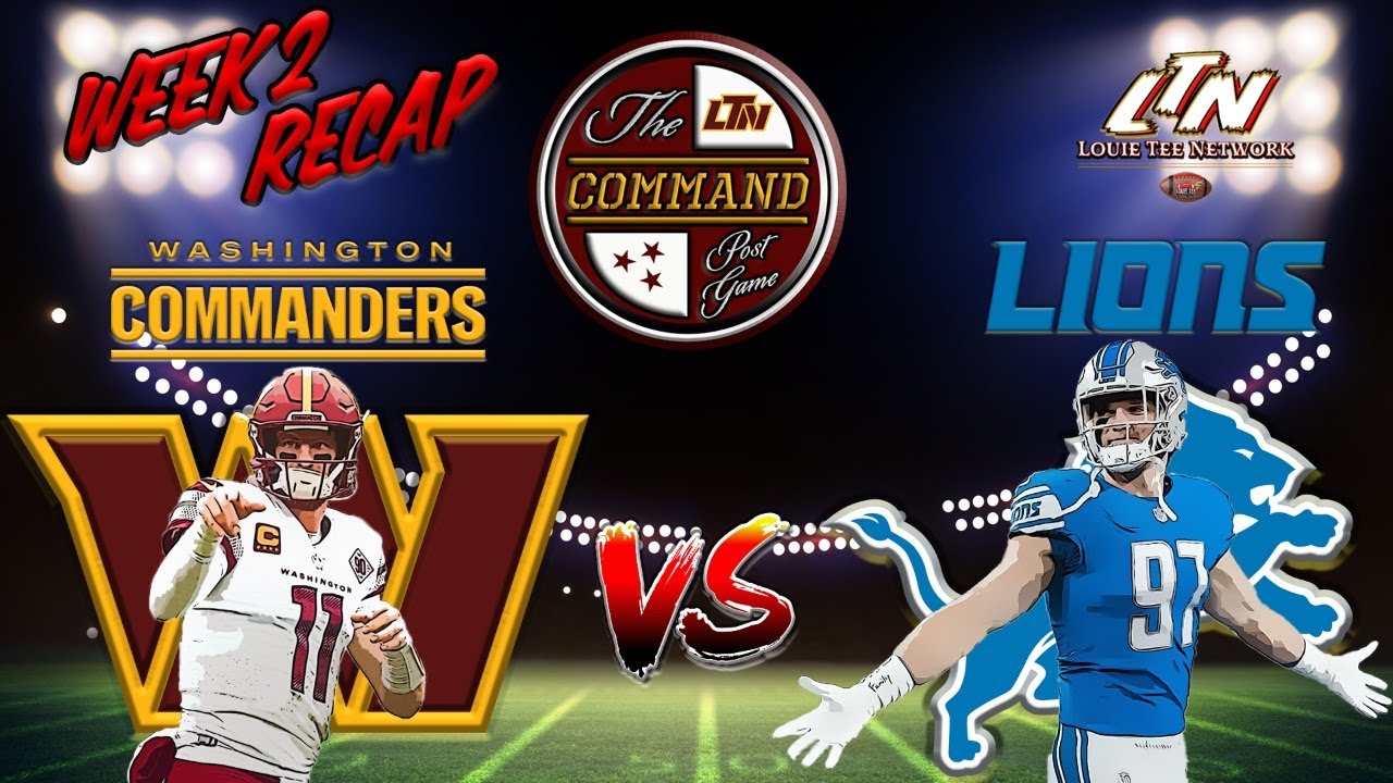 The COMMAND Post Game LIVE! | Commanders @ Lions | Instant Postgame ...