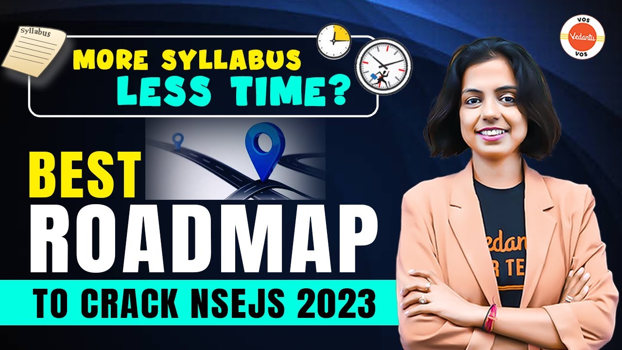 More Syllabus, Less Time?? Best Roadmap To Crack NSEJS 2023 | Science ...