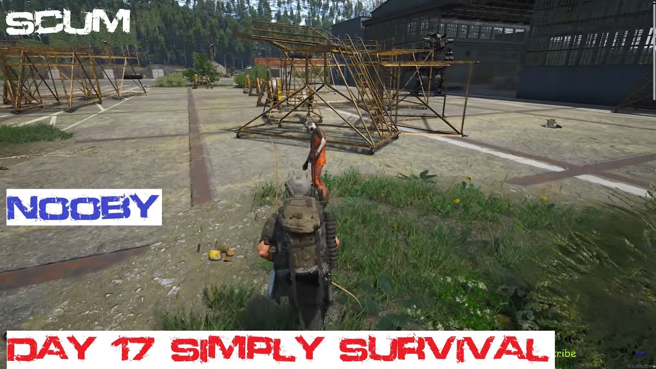 Day 17 part-2 on Simply Survival pve server - Scum 0.96 Lets reach 1k ...