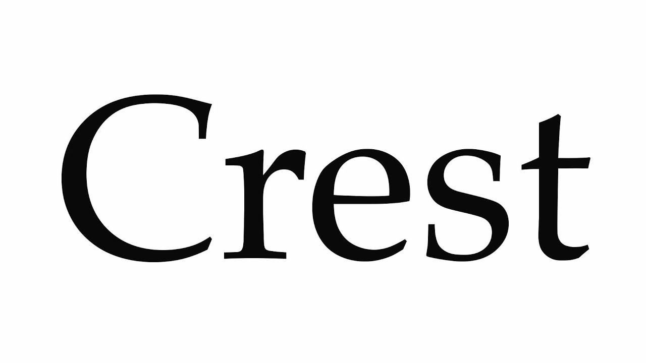 How To Pronounce Crest YouTube how-to-pronounce-crest-youtube