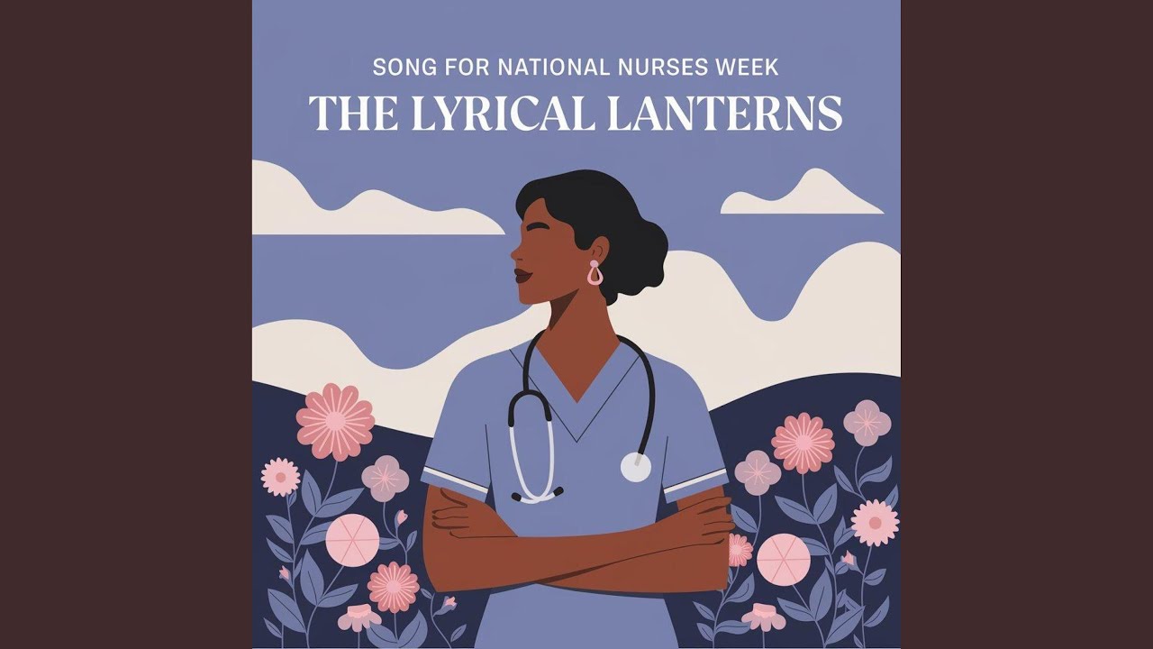 Song for National Nurses Week - YouTube