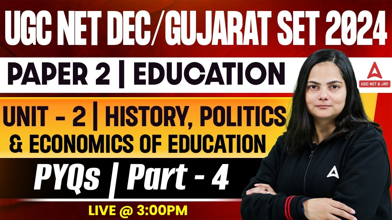 UGC NET Dec/ Gujarat SET 2024 Paper 2 Education Unit-2 History, politics PYQ Part 4 - YouTube