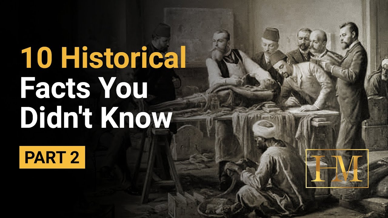10 Historical Facts You Didn't Know | Random History Facts Ep 02 - YouTube