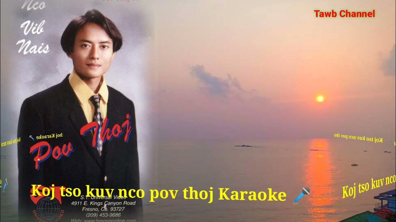 Pov thoj koj tso kuv nco karaoke 2022 - YouTube