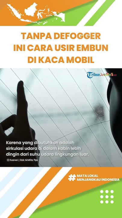 Begini Tips Mudah Usir Embun pada Kaca Mobil saat Hujan, Tak Perlu Defogger - YouTube