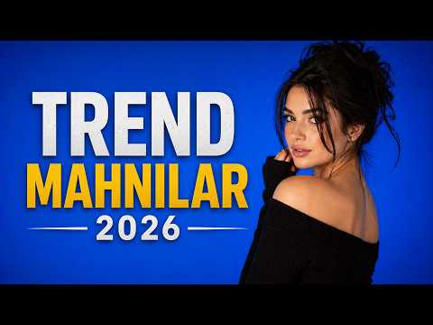 TREND MAHNILAR 2026 | AZERBAIJANI MUSIC HITS 2026 | vol. 11