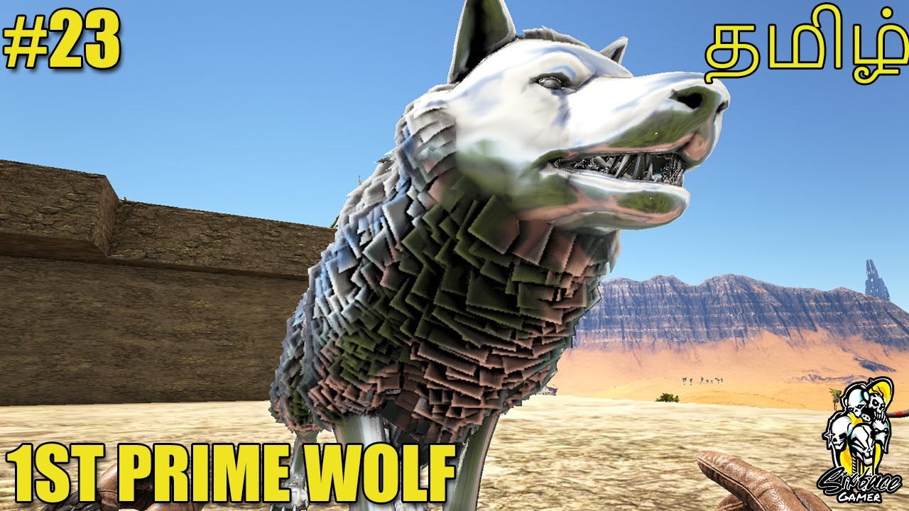 Prime Wolf | Ark Omega | ARK PC Modded Series- தமிழில் | Part-23 | # ...