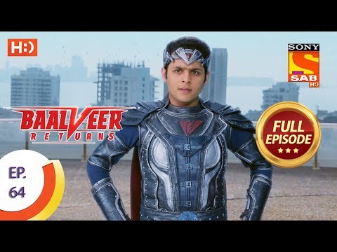 Baalveer Returns - Ep 64 - Full Episode - 6th December 2019