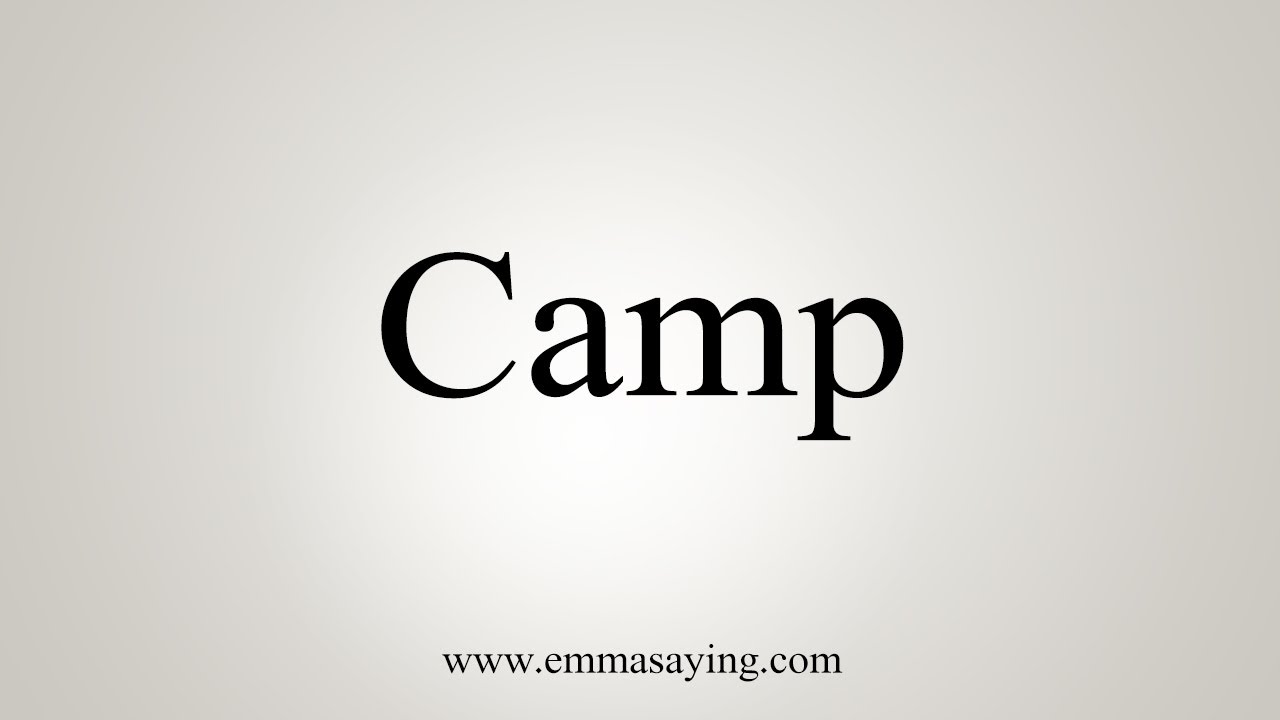 How To Say Camp - YouTube