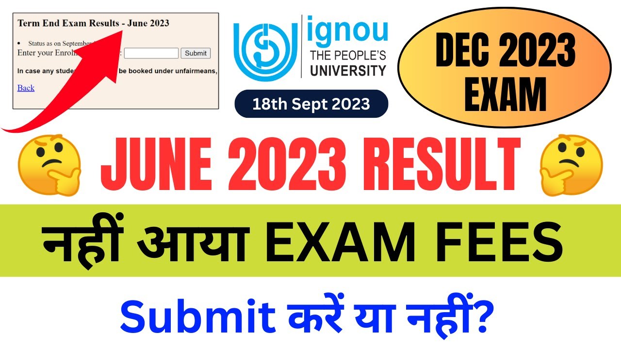 June 2023 Result नहीं आया Exam Fees Submit करें या नहीं? | IGNOU Exam ...