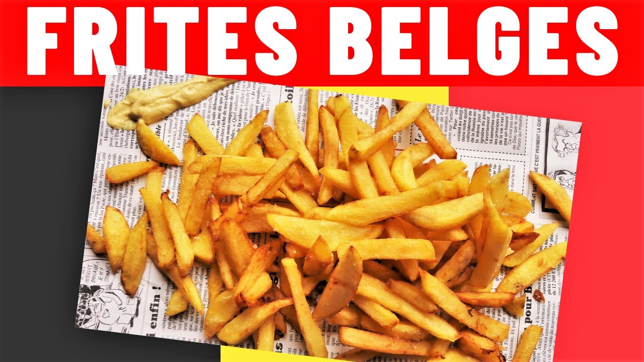 Frites belges! La recette du spécialiste belge! - YouTube