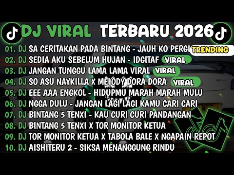DJ TIKTOK TERBARU 2025🎵DJ SA CERITAKAN PADA BINTANG BINTANG🎵DJ SEDIA AKU SEBELUM HUJAN - IDGITAF