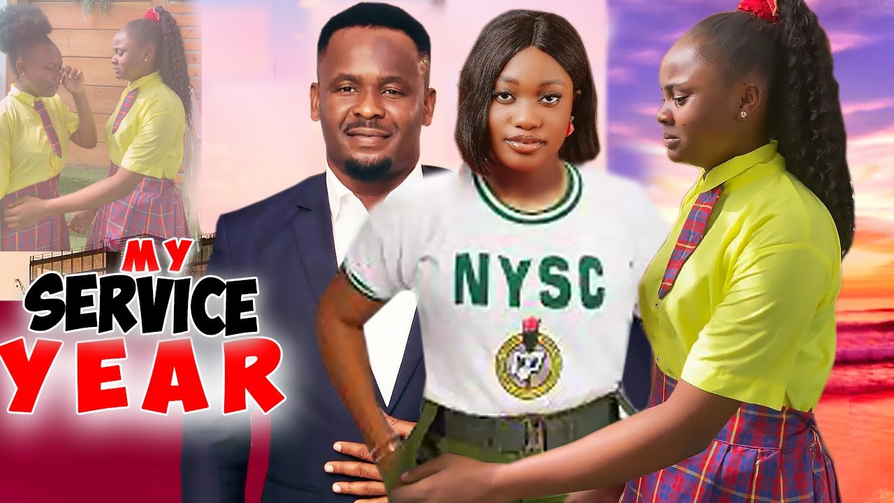 MY SERVICE YEAR (EP 1&2) - ZUBBY MICHEAL, SHARON IFEDI, UCHE TREASURE ...
