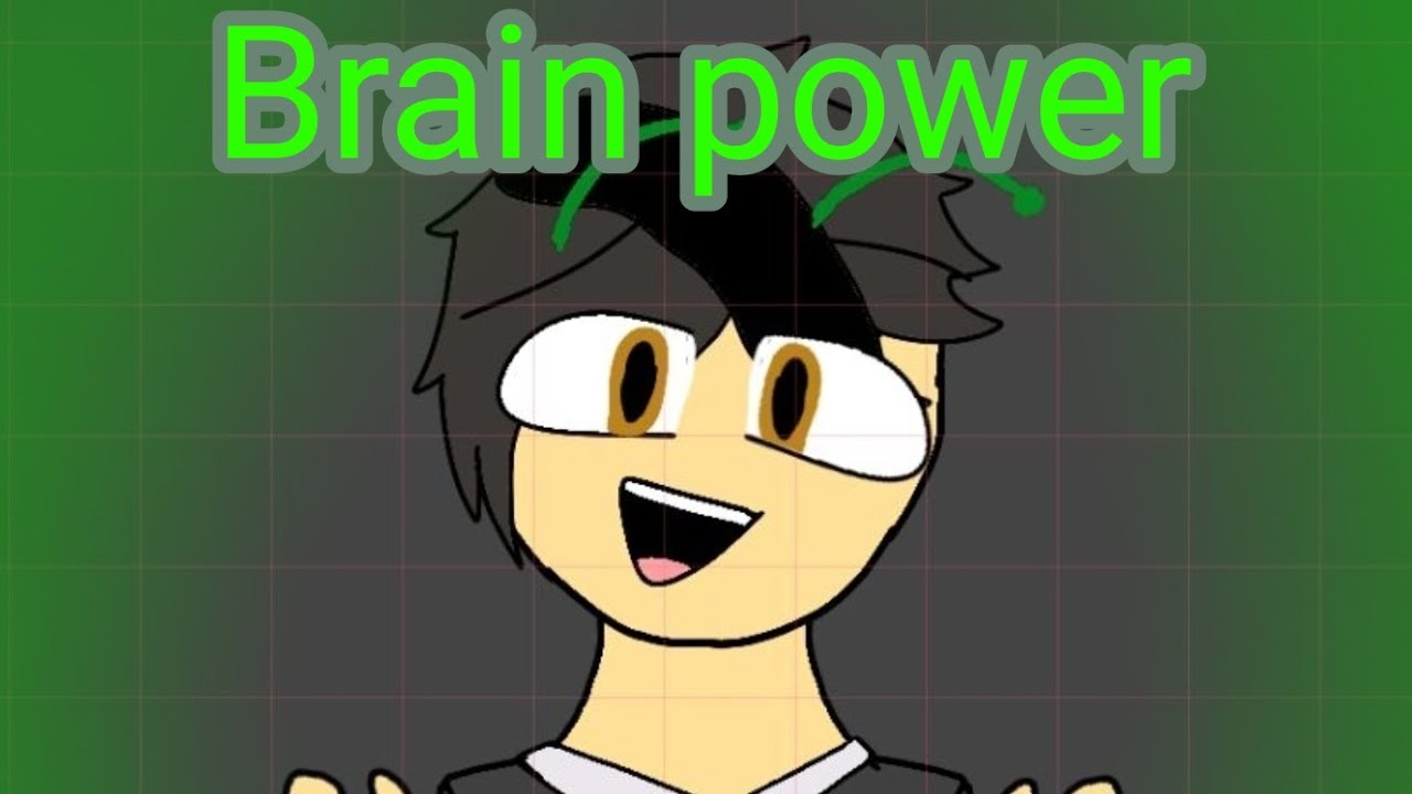 {Brain power} //animation meme\\ - YouTube