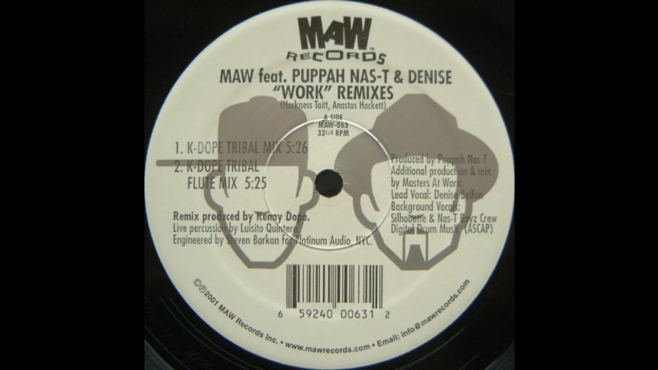 Work (Kenny Dope Tribal Mix) (feat. Denise Saucey Wow Belfon) - YouTube