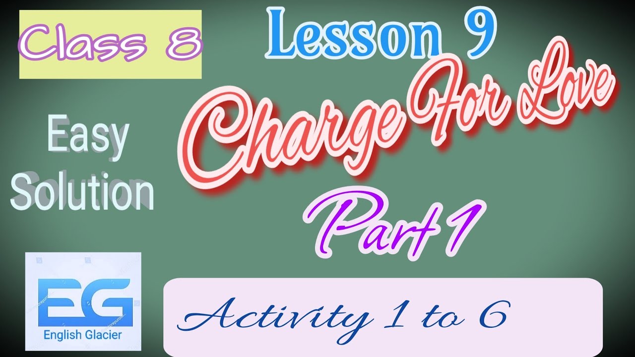 Charge for Love, English Lesson 9, Class 8th by PSEB||Part 1 ||Activity ...