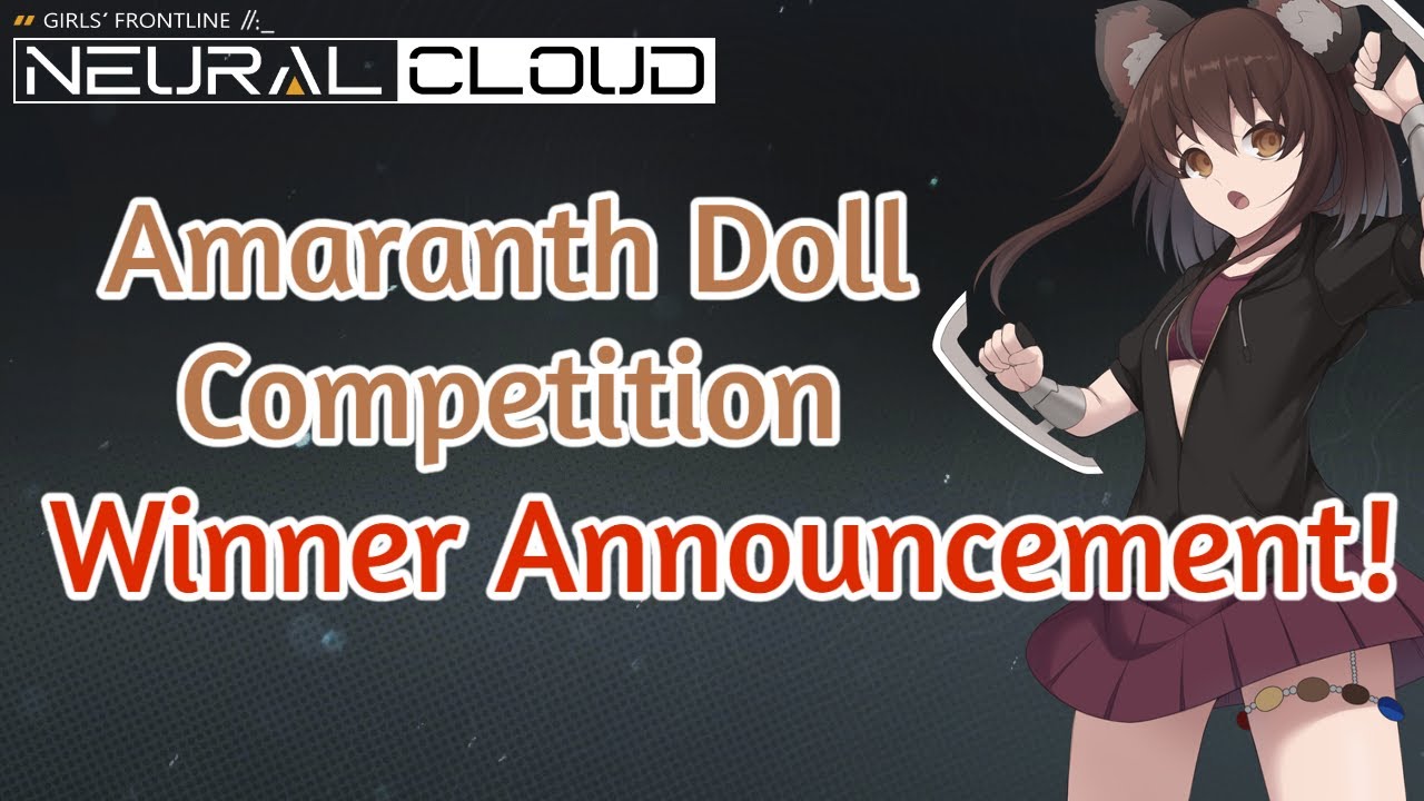 $655 Amaranth Doll Competition Winner Announcement! [Project Neural Cloud] - YouTube