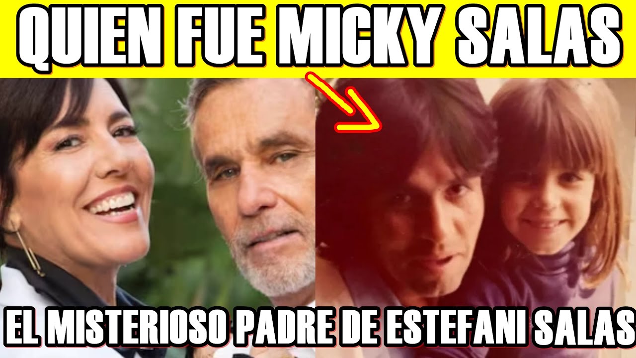 MURIO CUANDO ESTEFANIA TENIA 10 AÑOS MICKY SALAS A LOS 33 AÑOS - YouTube