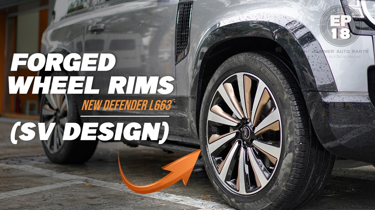 EP18: SV DESIGN FORGED WHEEL RIMS FOR NEW DEFENDER L663 - YouTube