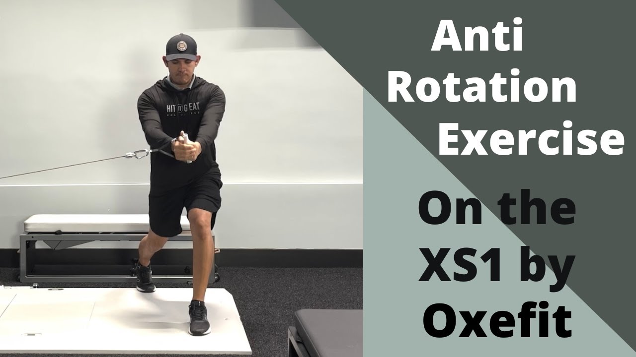 Anti-Rotation Exercise - On the Oxefit XS1 - YouTube