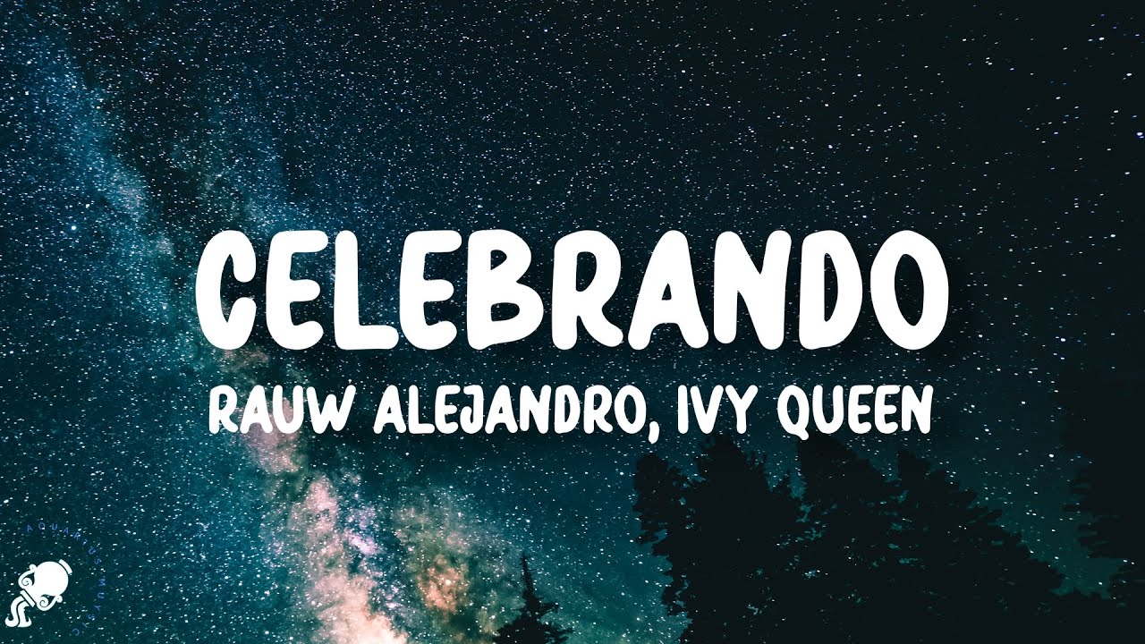 Celebrando Rauw Alejandro Lyrics English