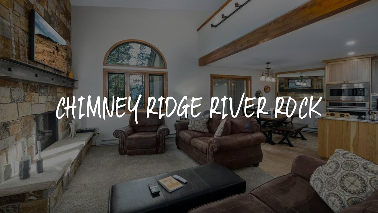 Chimney Ridge River Rock Review - Breckenridge , United States of ...