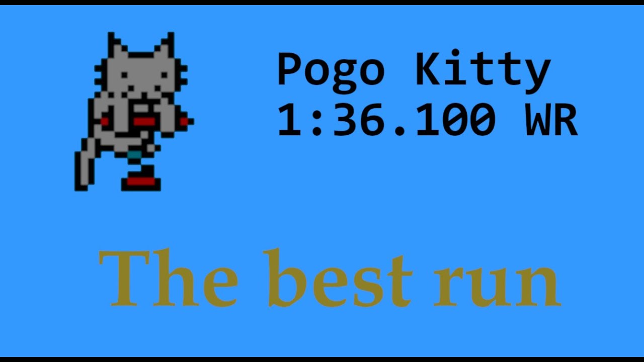 Pogo Kitty Adventure World Record (1:36.100) - YouTube