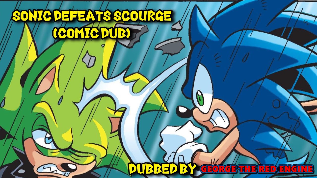 SONIC COMIC DUB: Sonic Defeats Scourge (MY FIRST COMIC DUB) - YouTube