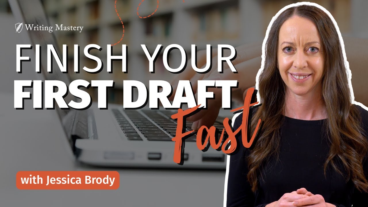 How to Finish a First Draft on Time with Jessica Brody - YouTube