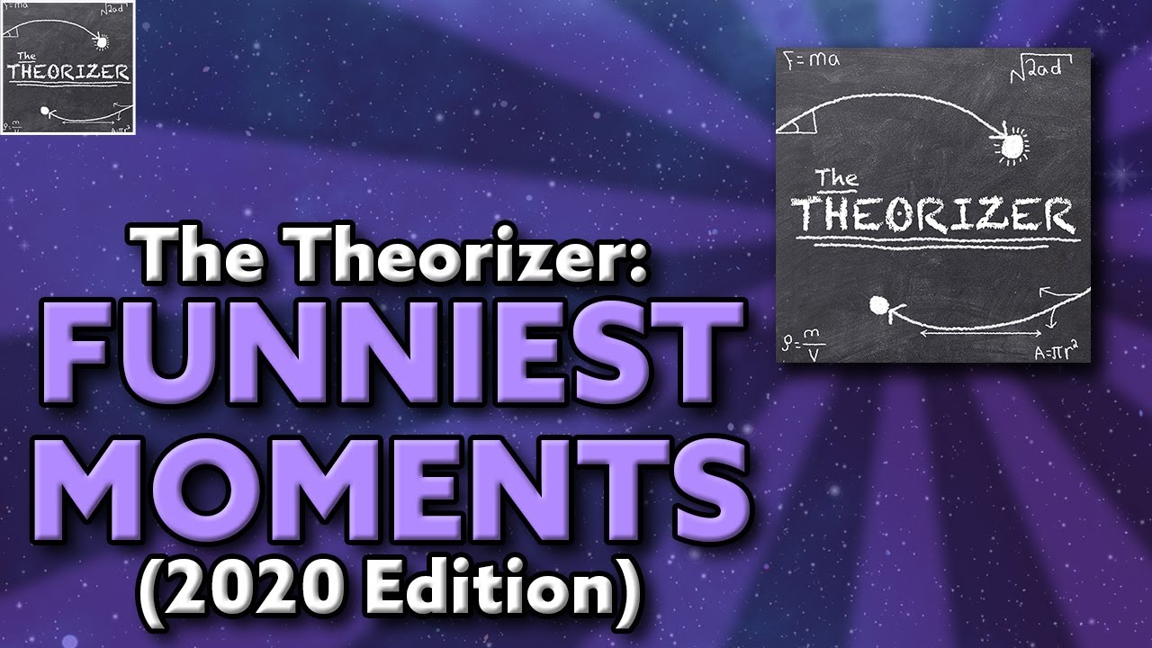 The Theorizer - Funniest Moments 2020 - YouTube